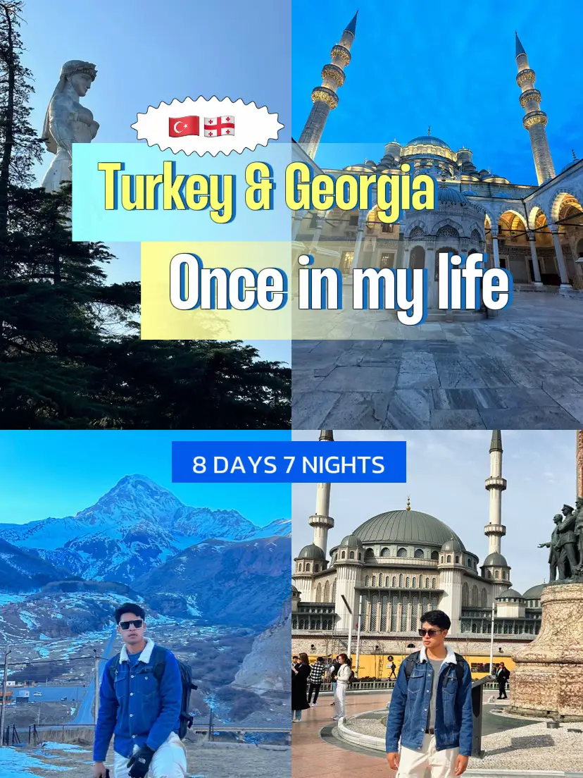 8 DAYS 7 NIGHTS Turkey & Georgia 🇹🇷🇬🇪 | แกลเลอรีที่โพสต์โดย BILLY | Lemon8