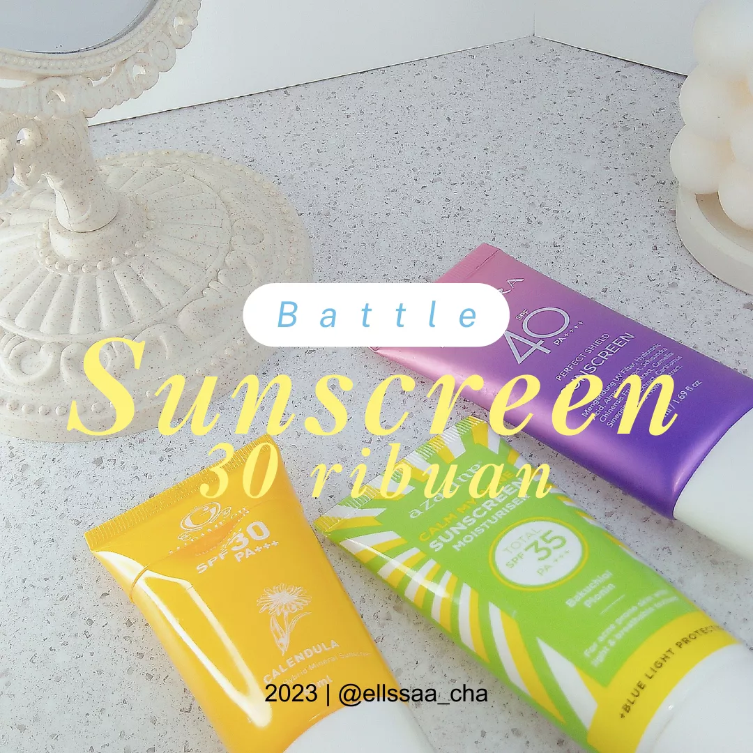 BATTLE SUNSCREEN MURAH #1 ☀️ | Galeri diposting oleh Elsa | Lemon8