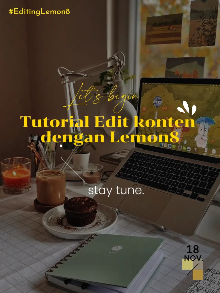 Tutorial Edit Konten dengan Lemon8 🍋 | Galeri diposting oleh ddaein | Lemon8