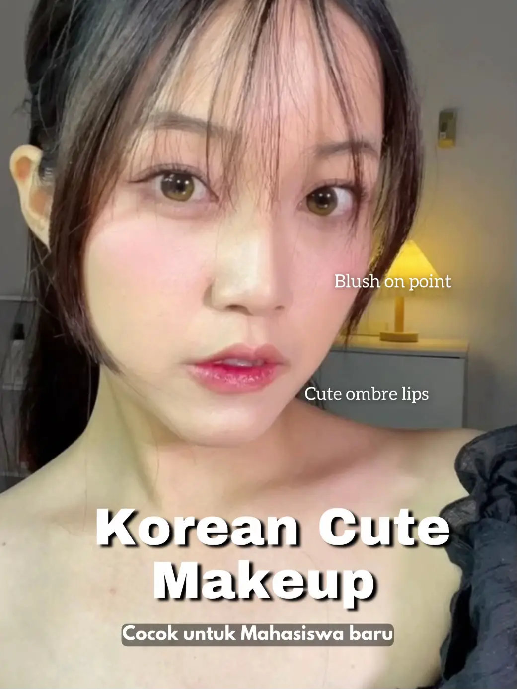MAKEUP BUAT NGAMPUS ( INSPIRED BY LEE DONA) | Video dipublikasikan oleh Seah | Lemon8