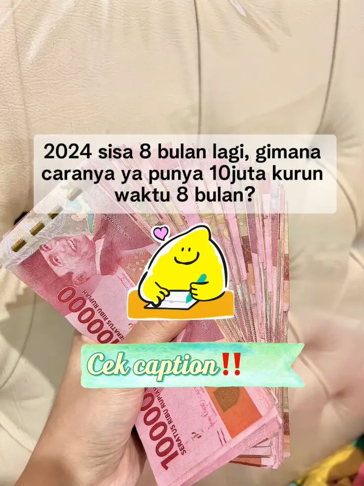 Cara Nabung 10 juta dalam waktu 8 bulan⁉️‼️ | Galeri diposting oleh Rirnvadlla | Lemon8