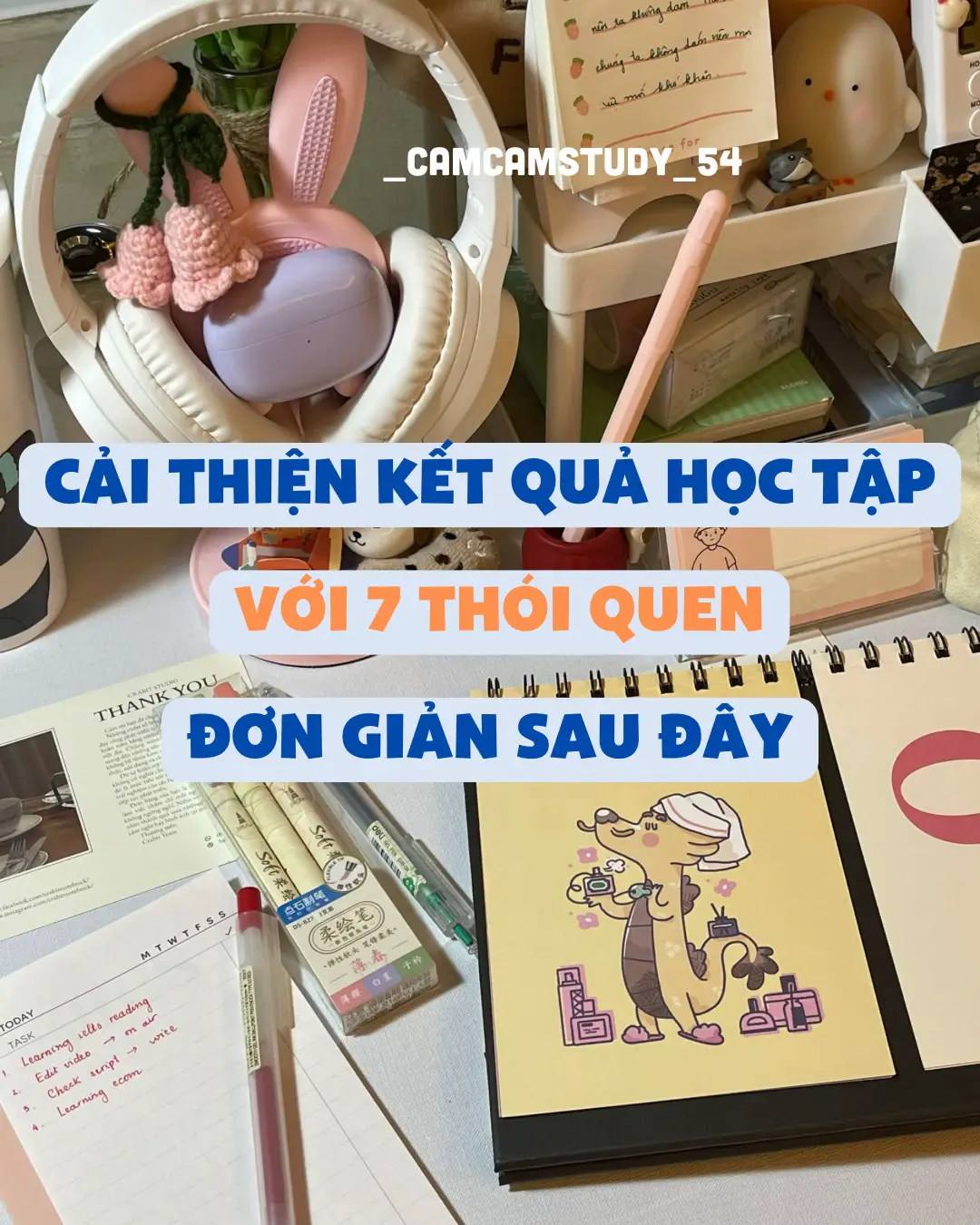 7 thói quen giúp bạn level up kết quả học tập 🥰 | Bộ sưu tập do camcamstudy54 đăng | Lemon8