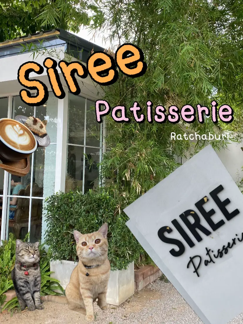 Siree Patisserie คาเฟ่ราชบุรี | แกลเลอรีที่โพสต์โดย Kkponlun | Lemon8