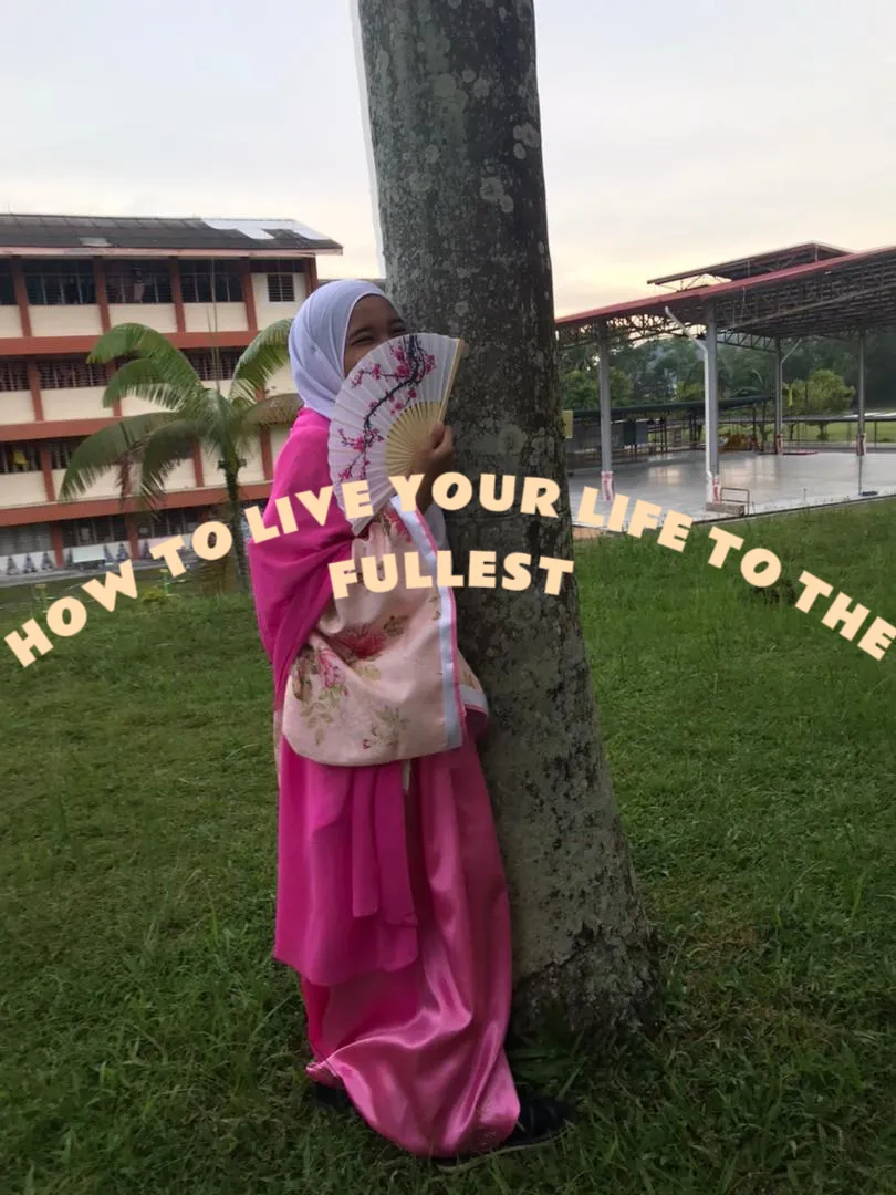 HOW TO LIVE YOUR LIFE TO THE FULLEST | แกลเลอรีที่โพสต์โดย Lili | Lemon8