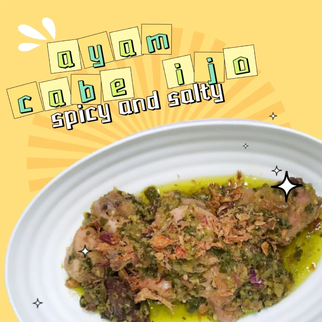 AYAM CABE IJO | Galeri diposting oleh Teza's Kitchen | Lemon8
