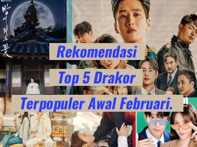 Top 5 Drakor Terpopuler Awal Februari. | Galeri diposting oleh Nabila🌈 | Lemon8