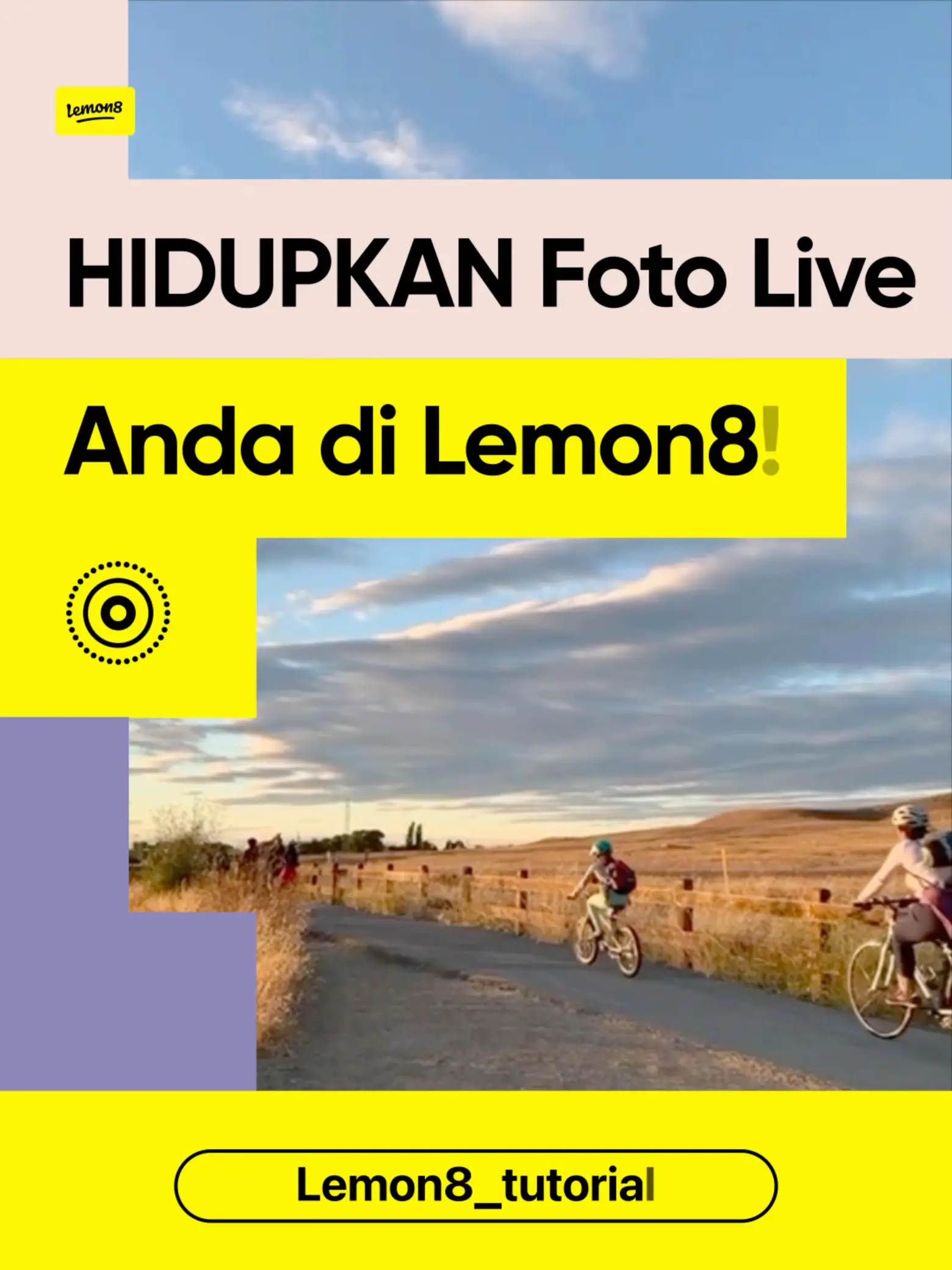 HIDUPKAN Foto Live Anda di Lemon8! | Galeri diposting oleh Lemon8_tutorial | Lemon8