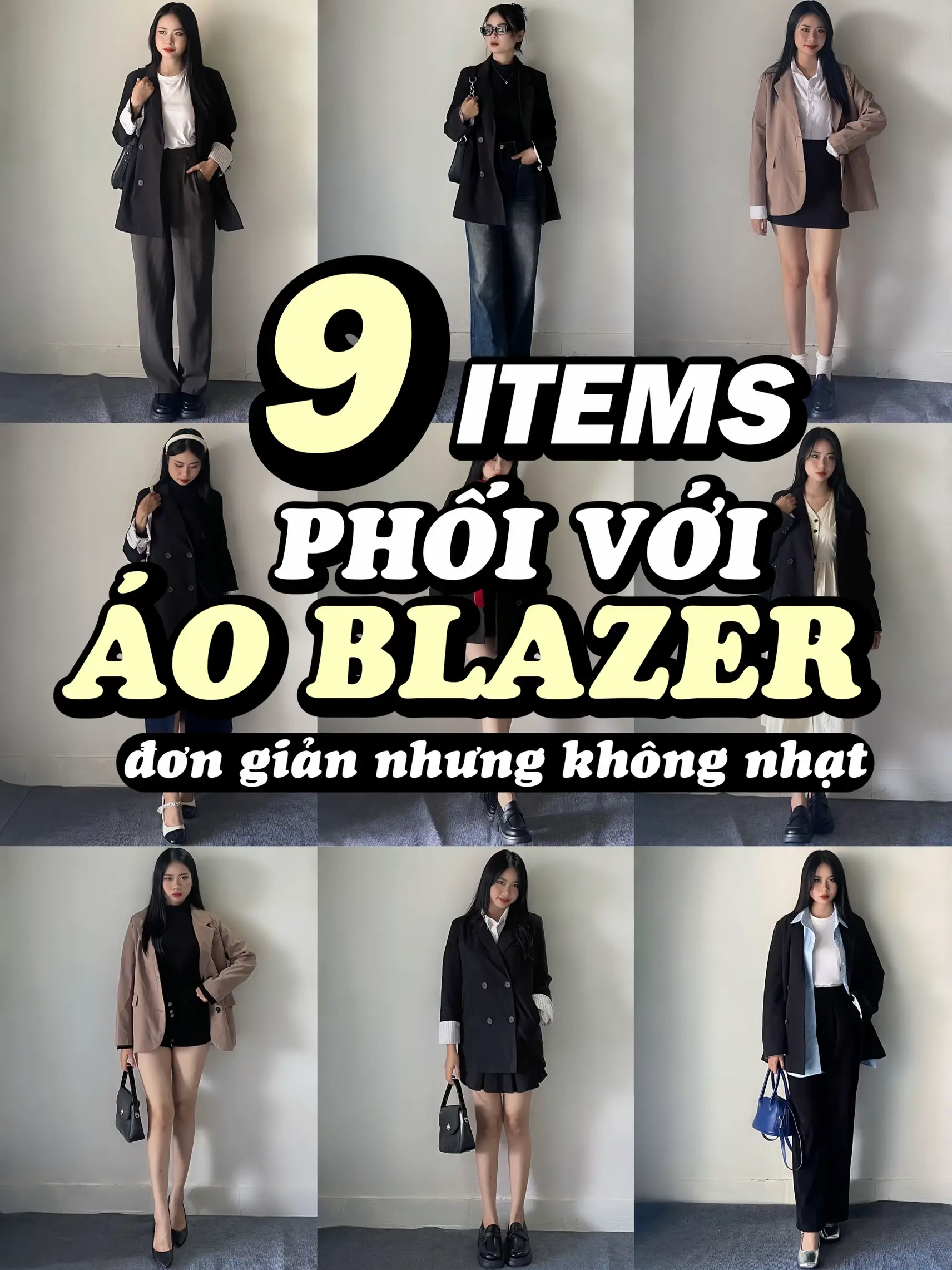 9 ITEMS PHỐI VỚI BLAZER ĐƠN GIẢN NHƯNG KHÔNG NHẠT | Bộ sưu tập do ...