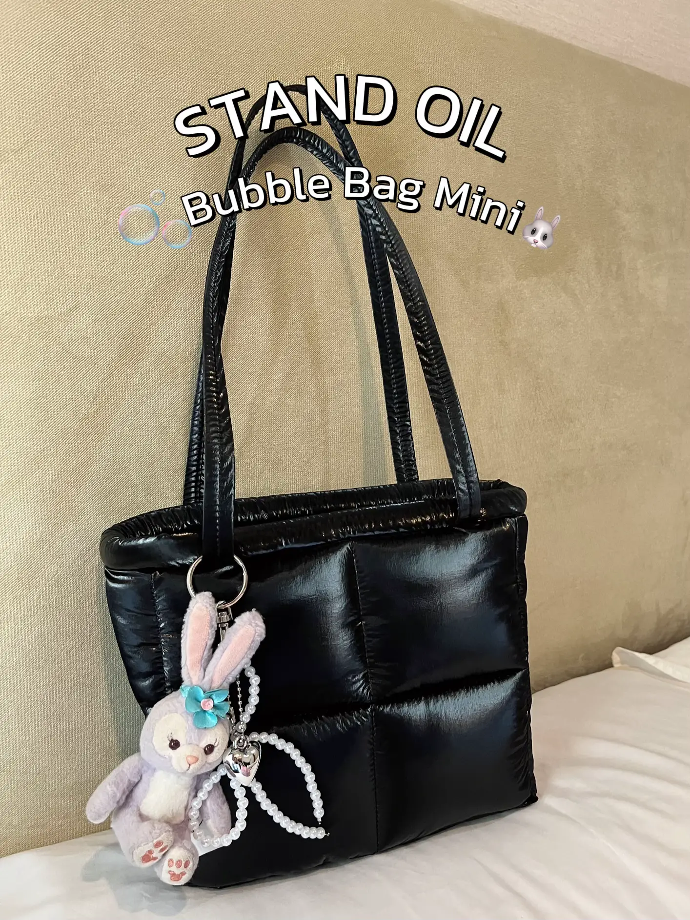 น้องนุ่มฟู STAND OIL Bubble Bag Mini 🫧🐰 | แกลเลอรีที่โพสต์โดย So do i ...