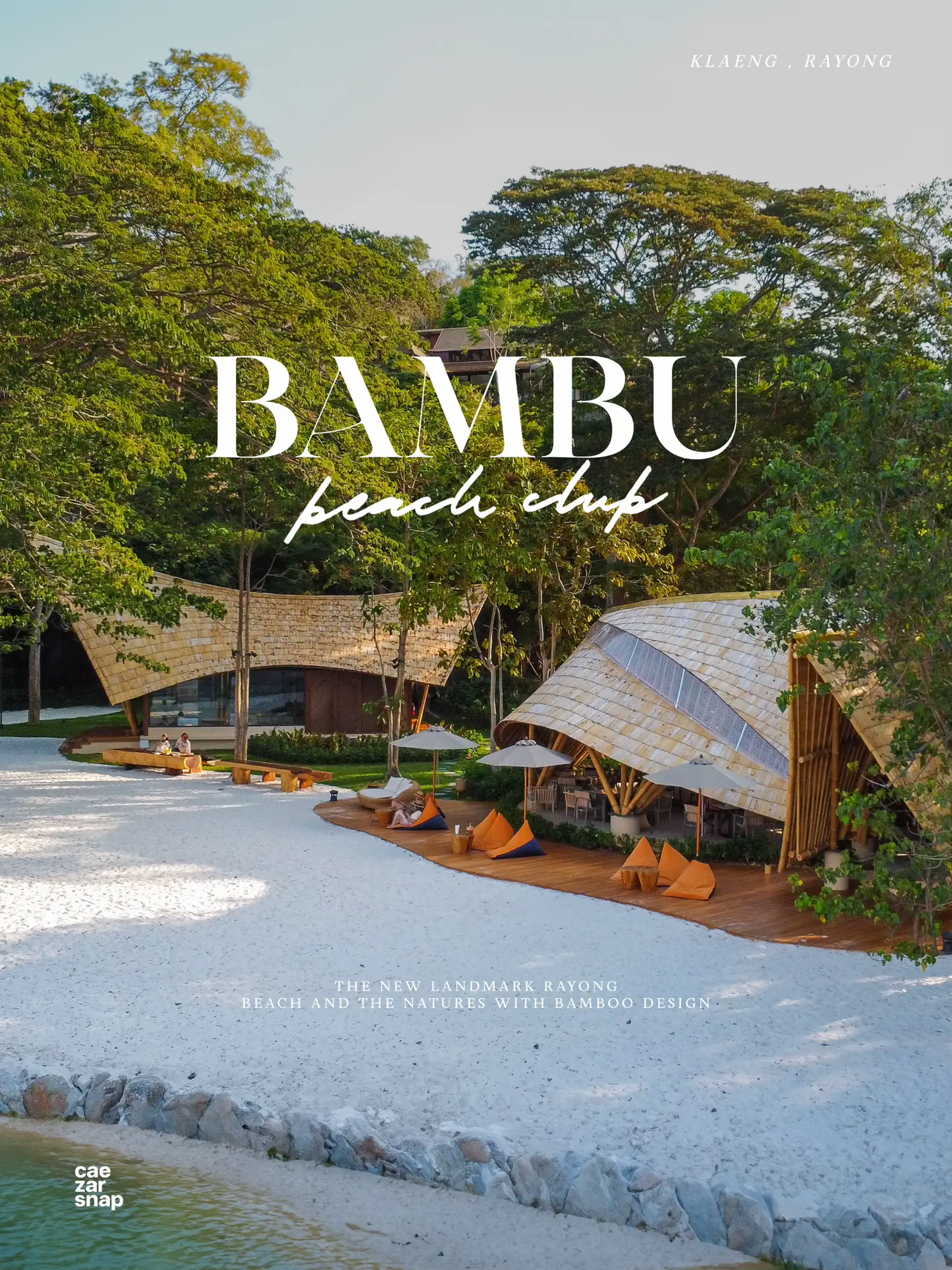 Bambu Beach Club แลนด์มาร์กใหม่ ระยอง | แกลเลอรีที่โพสต์โดย Caezarsnap ...