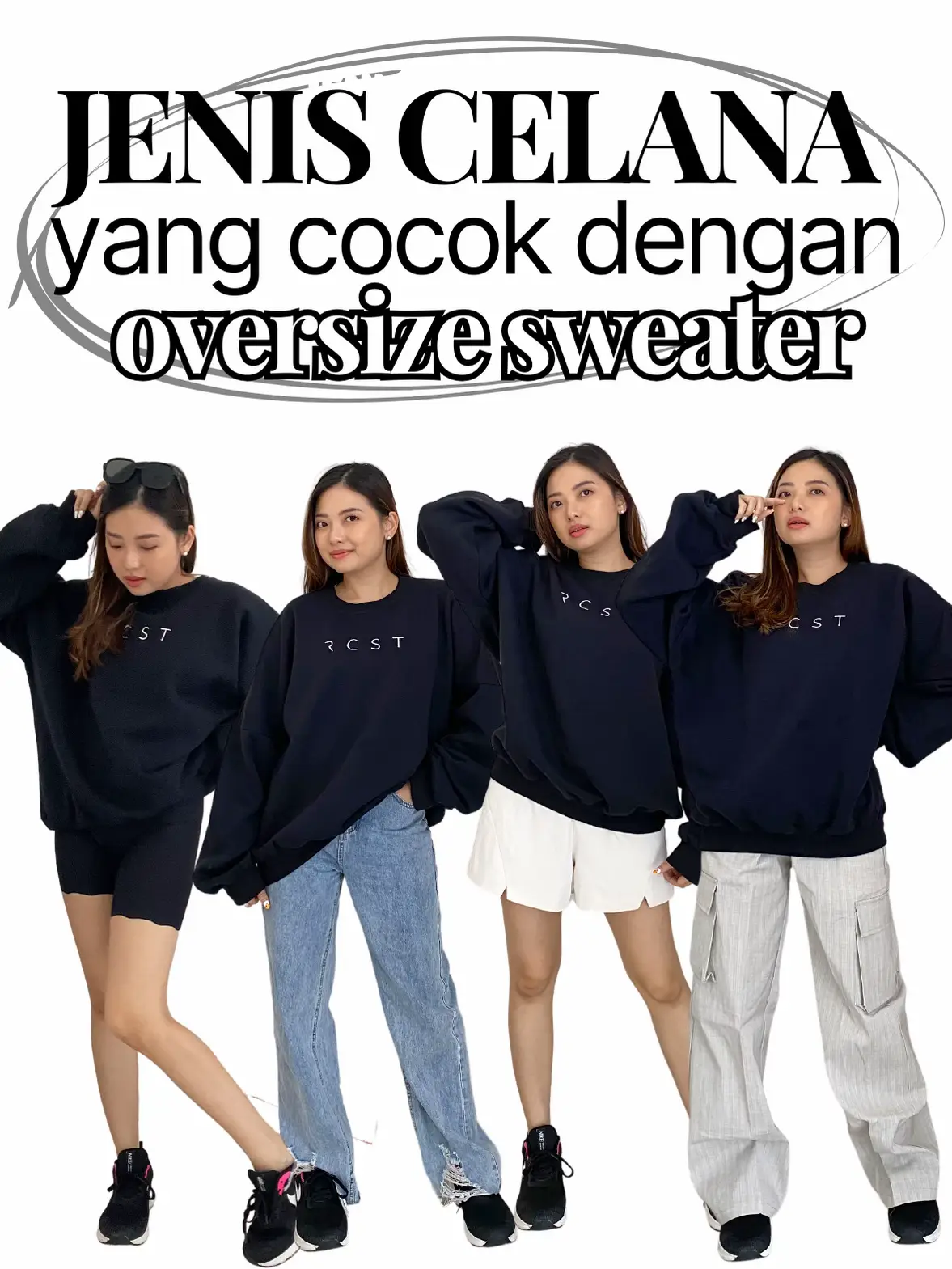Jenis celana yang cocok dengan oversize sweater | Galeri diposting oleh Selly Sherwin | Lemon8