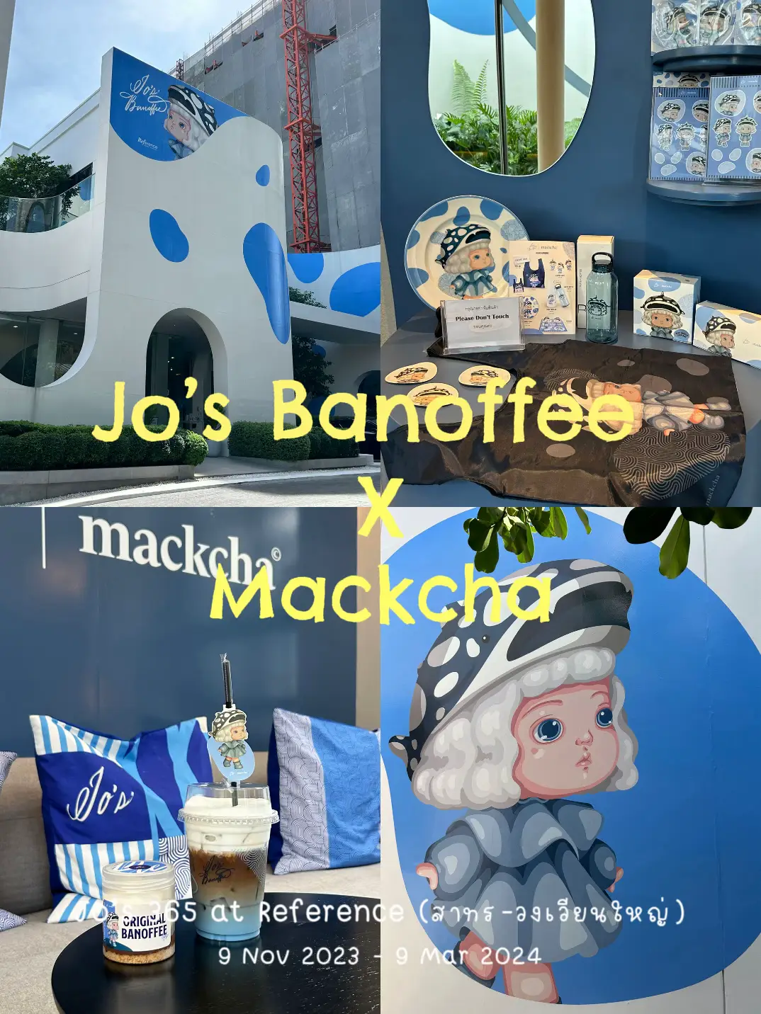 Jo’s Banoffee x Mackcha - “CONNECT THE DOTS” | แกลเลอรีที่โพสต์โดย Nadear Pornpawe | Lemon8