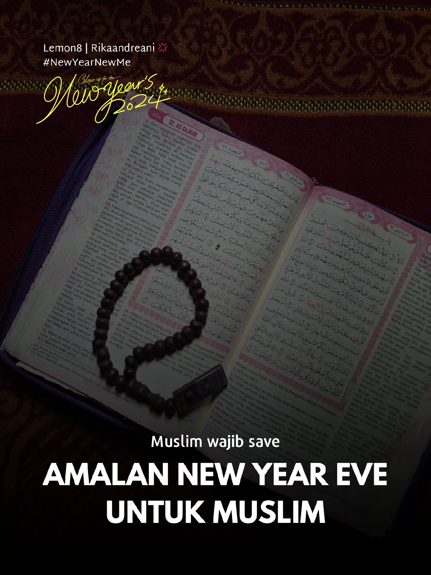 Amalan New Year Eve Umat muslim wajib save | Galeri diposting oleh Rikaandreani 💢 | Lemon8