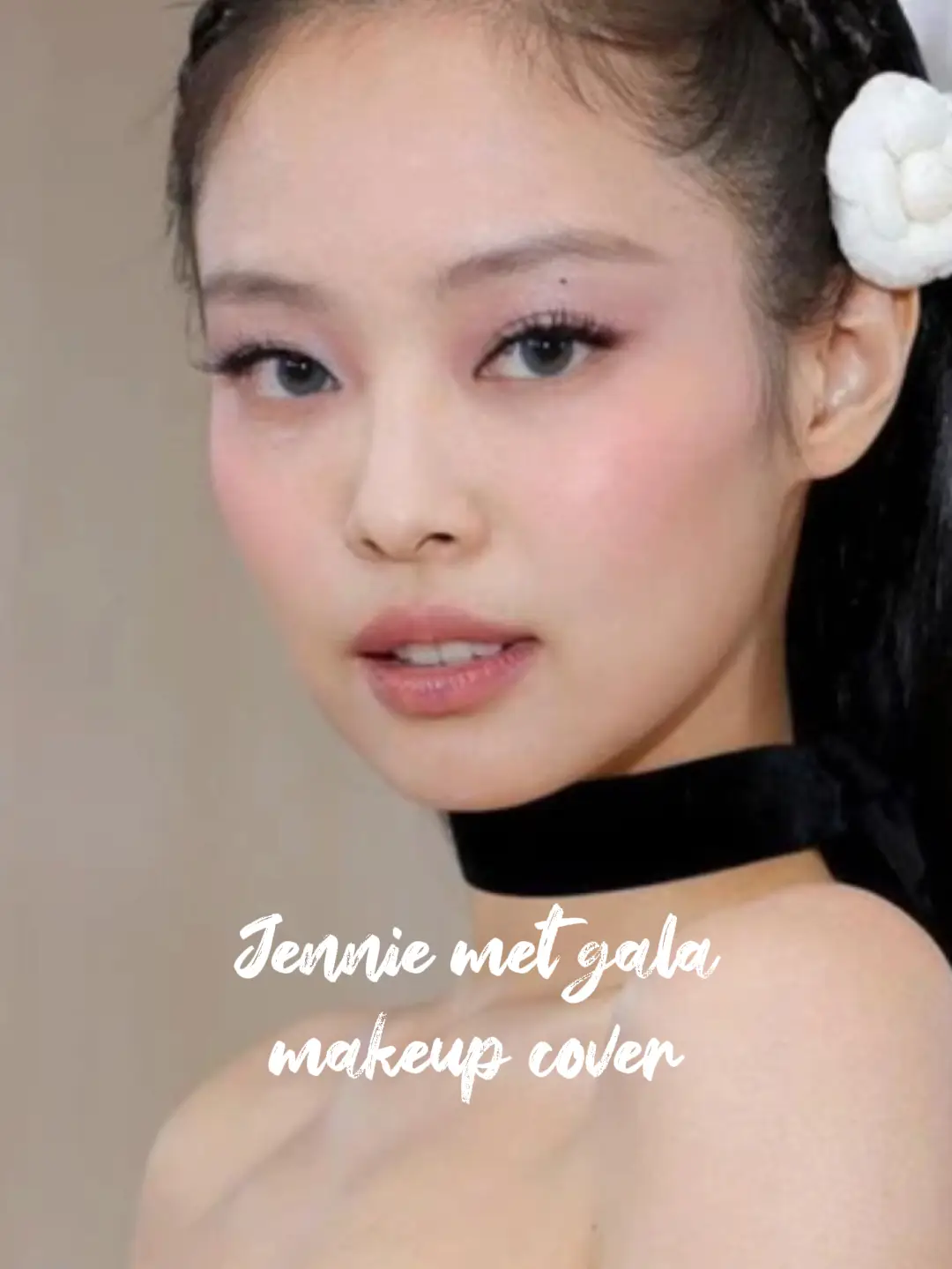 Jennie metgala makeup | Video do cô bé nói chậm đăng | Lemon8