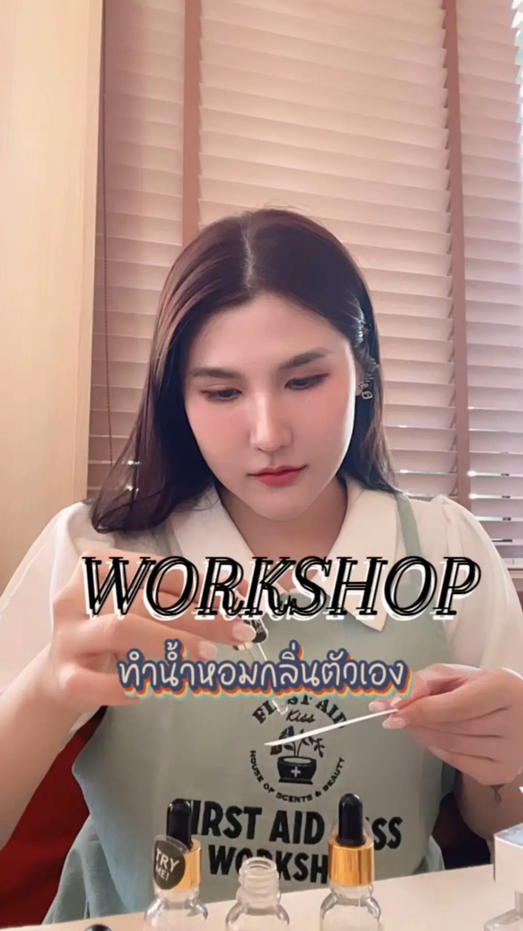 workshop ทำน้ำหอม แบบลูกคุณ 💓 | วิดีโอที่เผยแพร่โดย nunnunklpan | Lemon8