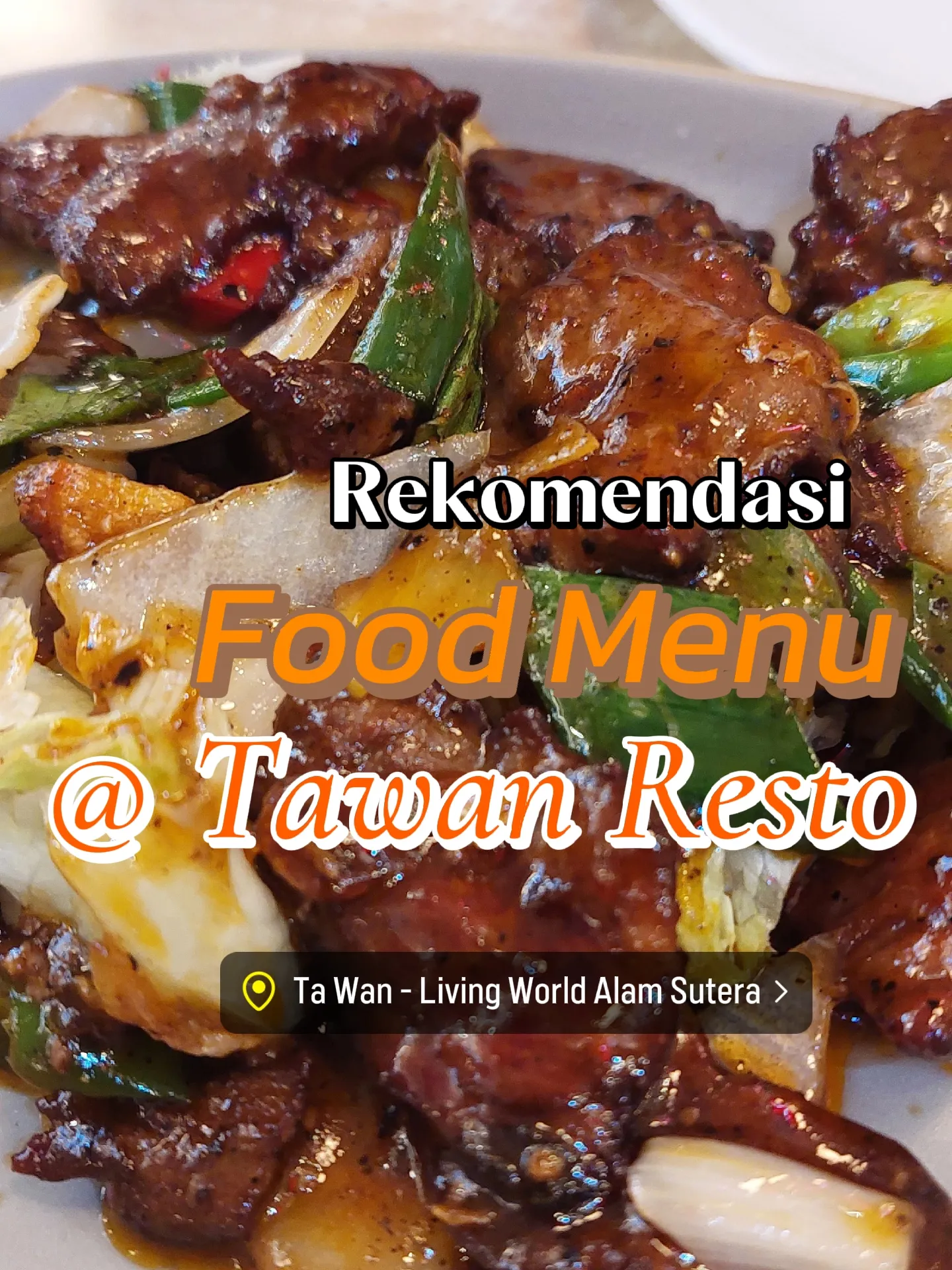 Recommend Food Menu Di Tawan Resto | แกลเลอรีที่โพสต์โดย Michelle Lee ...