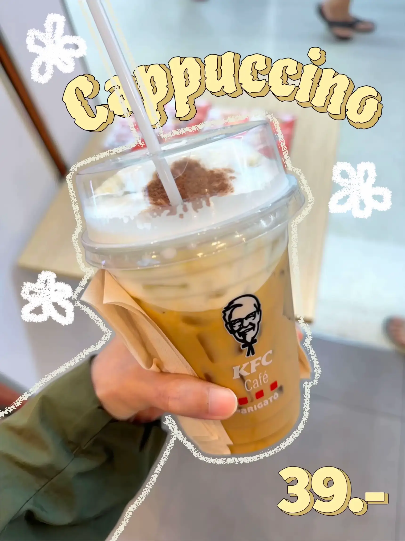 Cappuccino KFC☕️ | แกลเลอรีที่โพสต์โดย miwim🌈 | Lemon8