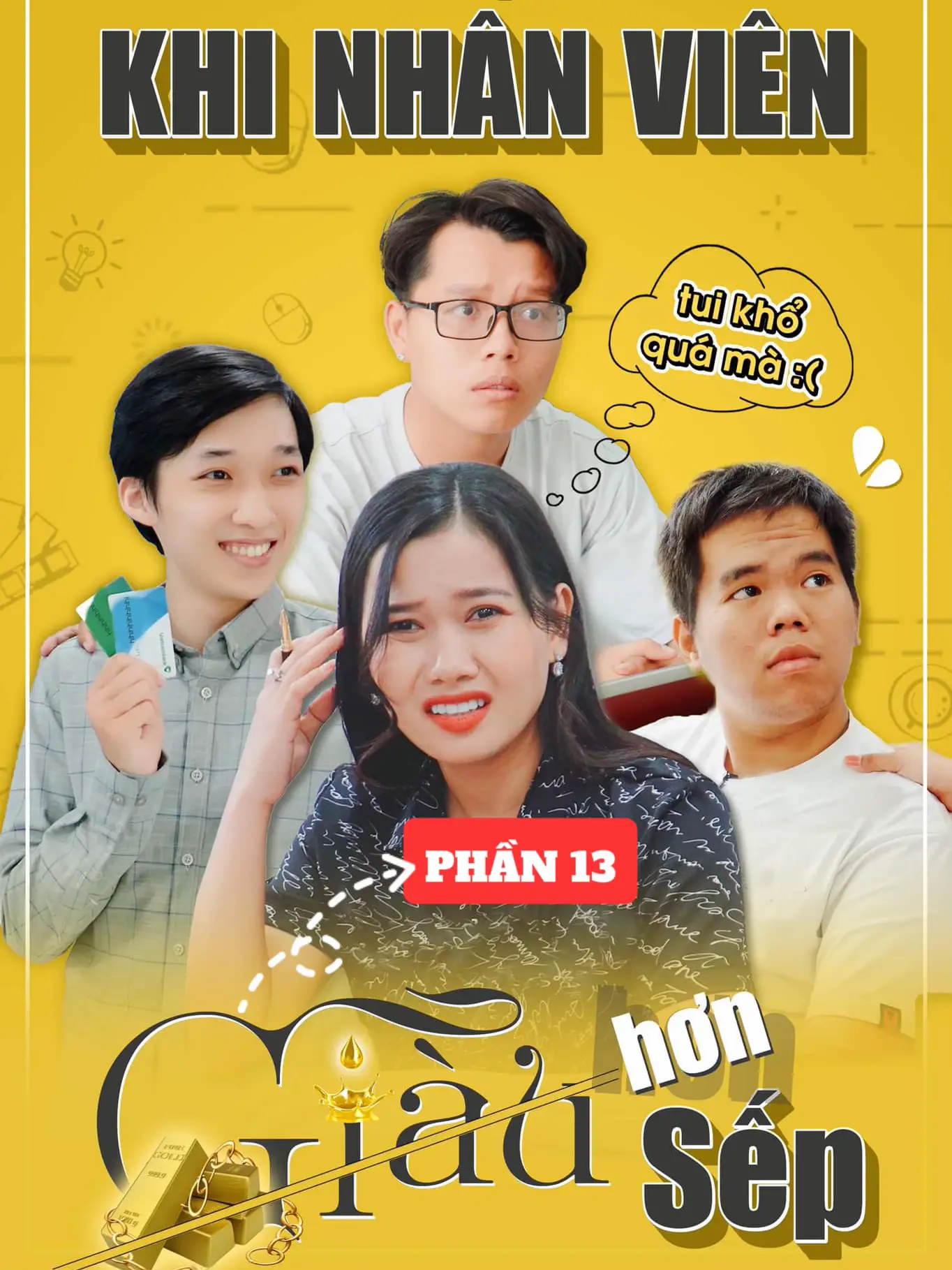 Nhân viên Giàu hơn Sếp - Phần 13 | Video do Xuân Mai đăng | Lemon8