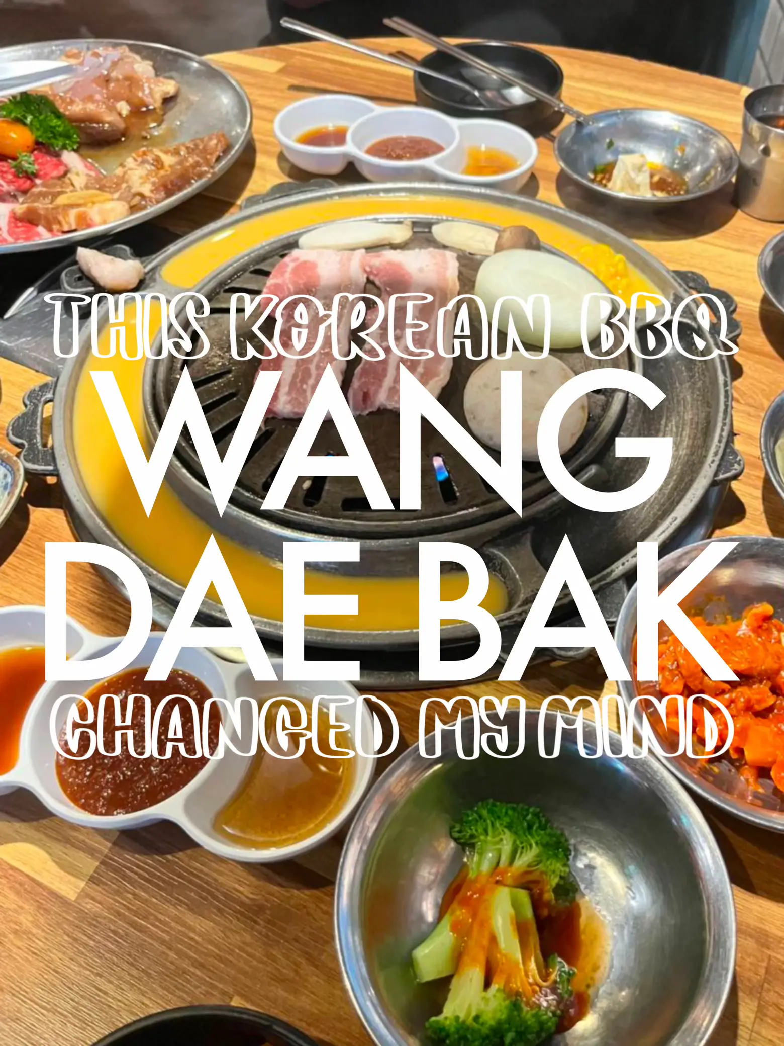 i don’t like kbbq but wang dae bak changed my mind | Gallery posted by ...