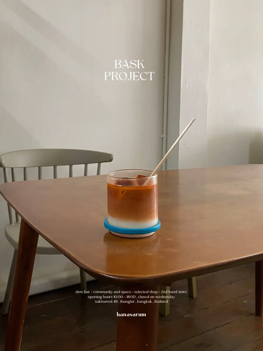 คาเฟ่ชุดชิคย่านทองหล่อ : Bask project 🥤 | แกลเลอรีที่โพสต์โดย hanasarum ...