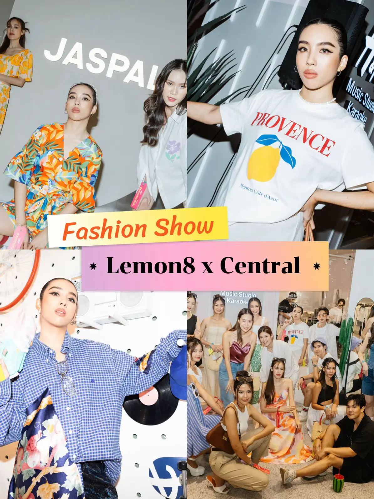 Fashion Show! Lemon8 x Central เปิดประสบการณ์ใหม่!🍋 | แกลเลอรีที่โพสต์โดย Jun Imai | Lemon8