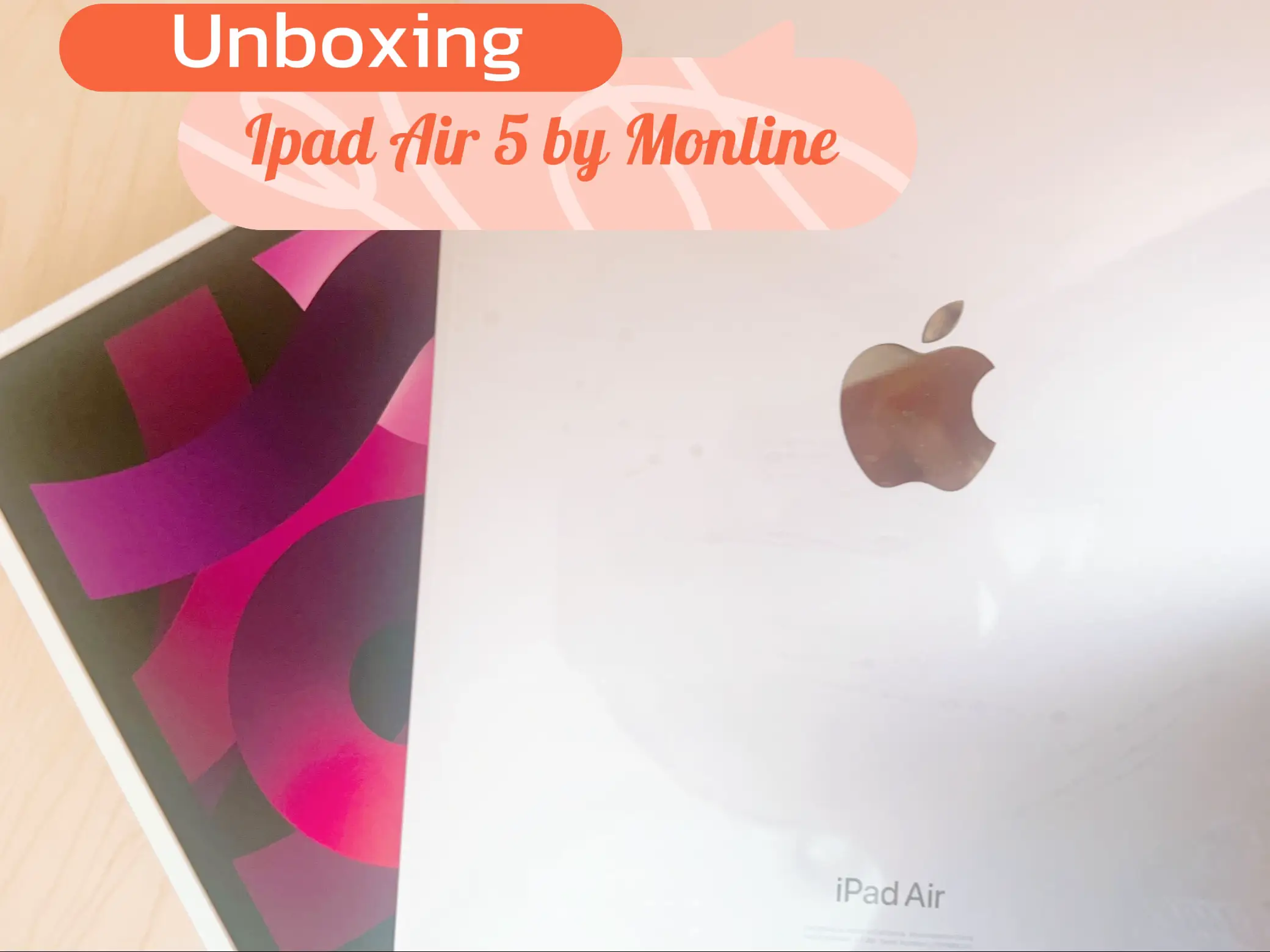 Unboxing Ipad Air 5 from Monline | วิดีโอที่เผยแพร่โดย Goodday_story | Lemon8