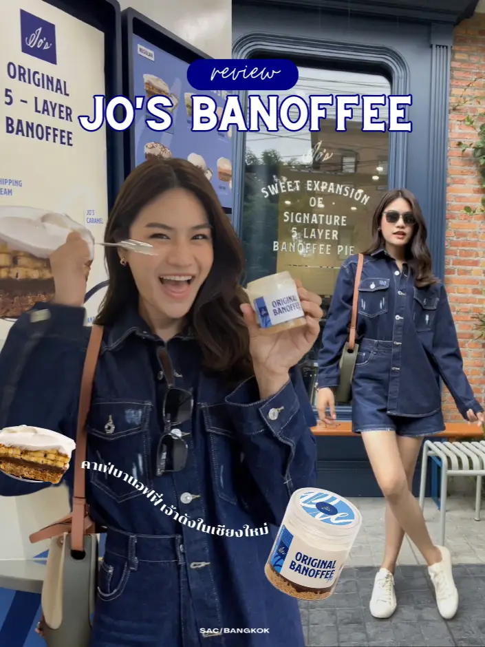 ร้านบานอฟฟี่ที่อร่อยที่สุดในเชียงใหม่ Jo’s Banoffee 😋 | วิดีโอที่เผยแพร่โดย SAC/BANGKOK | Lemon8