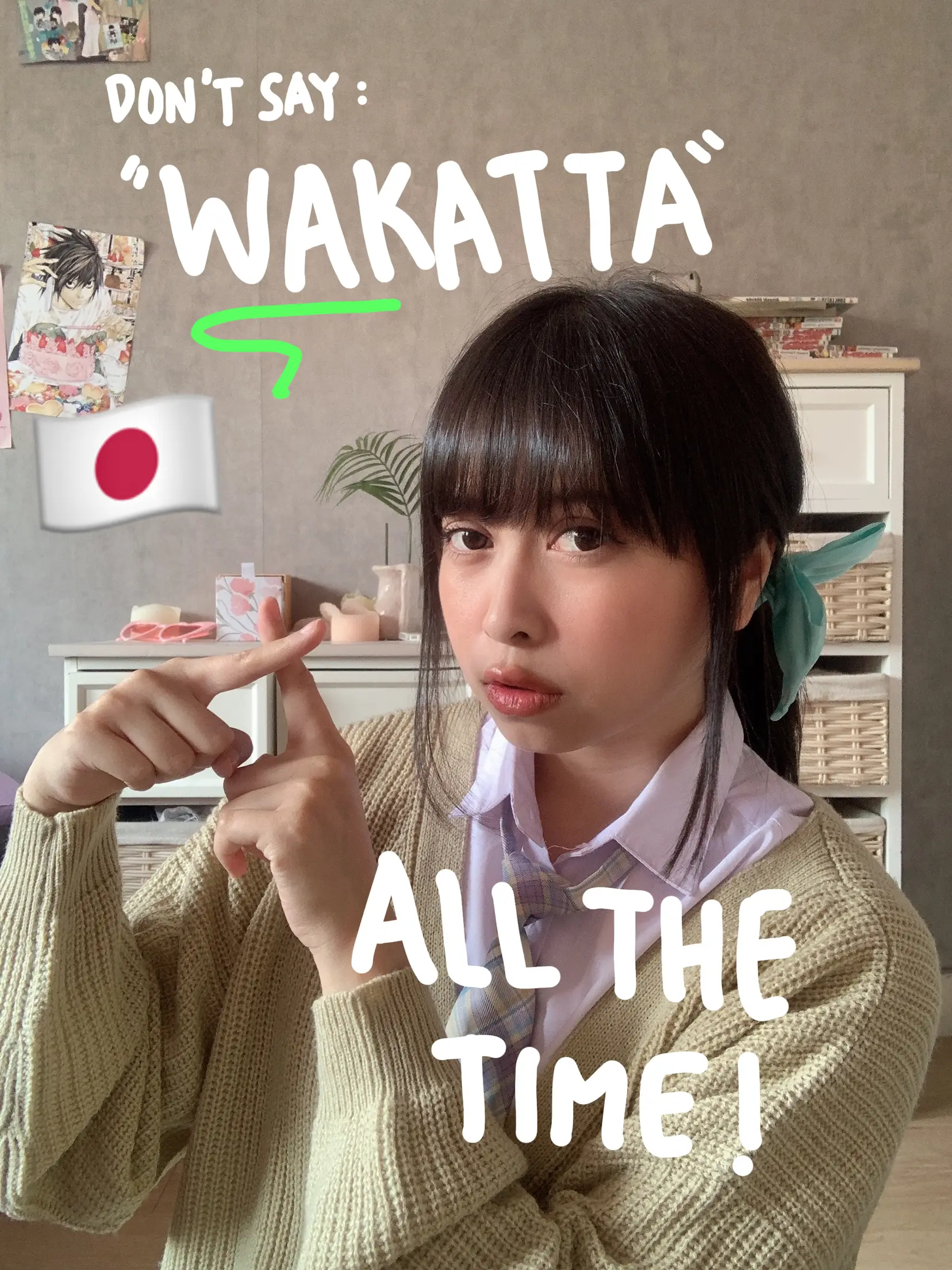 DON’T SAY “WAKATTA” ALL THE TIME! 🇯🇵 | Galeri diposting oleh Reireisarah | Lemon8