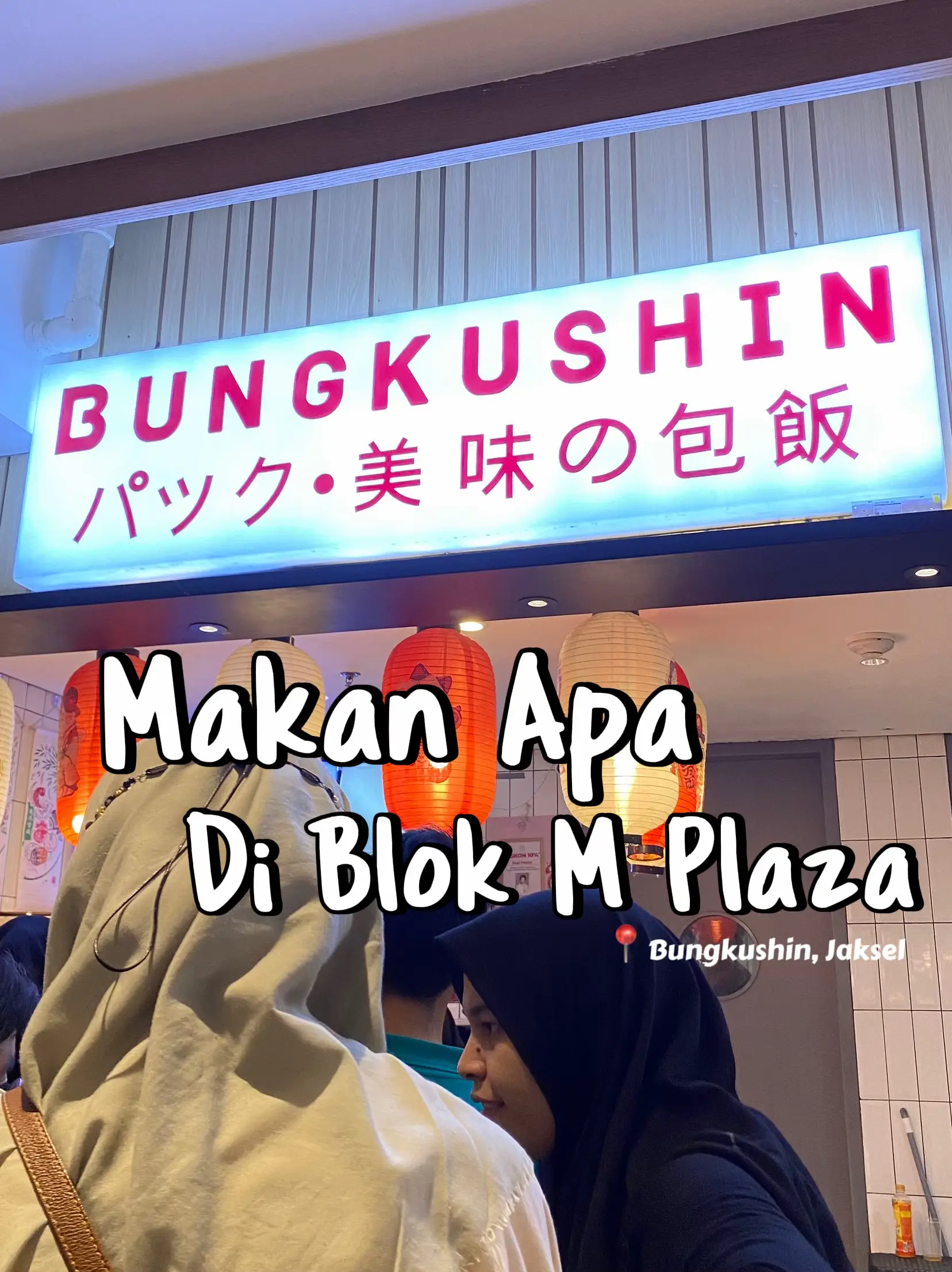 Makan apa di Blok M Plaza? Bungkushin aja | Galeri diposting oleh Monanyasiapa | Lemon8