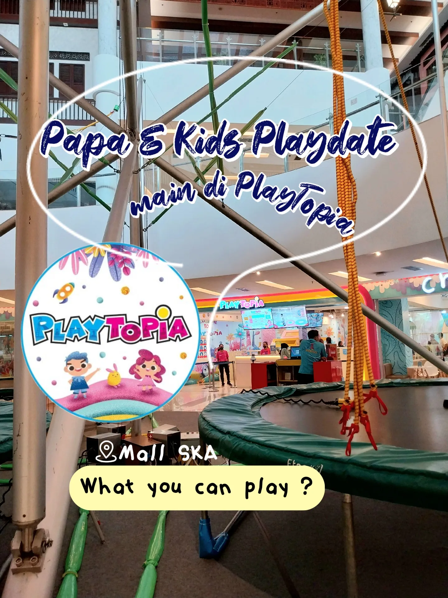 Papa & Kids Playdate ! di Playtopia 😍 | Galeri diposting oleh ...
