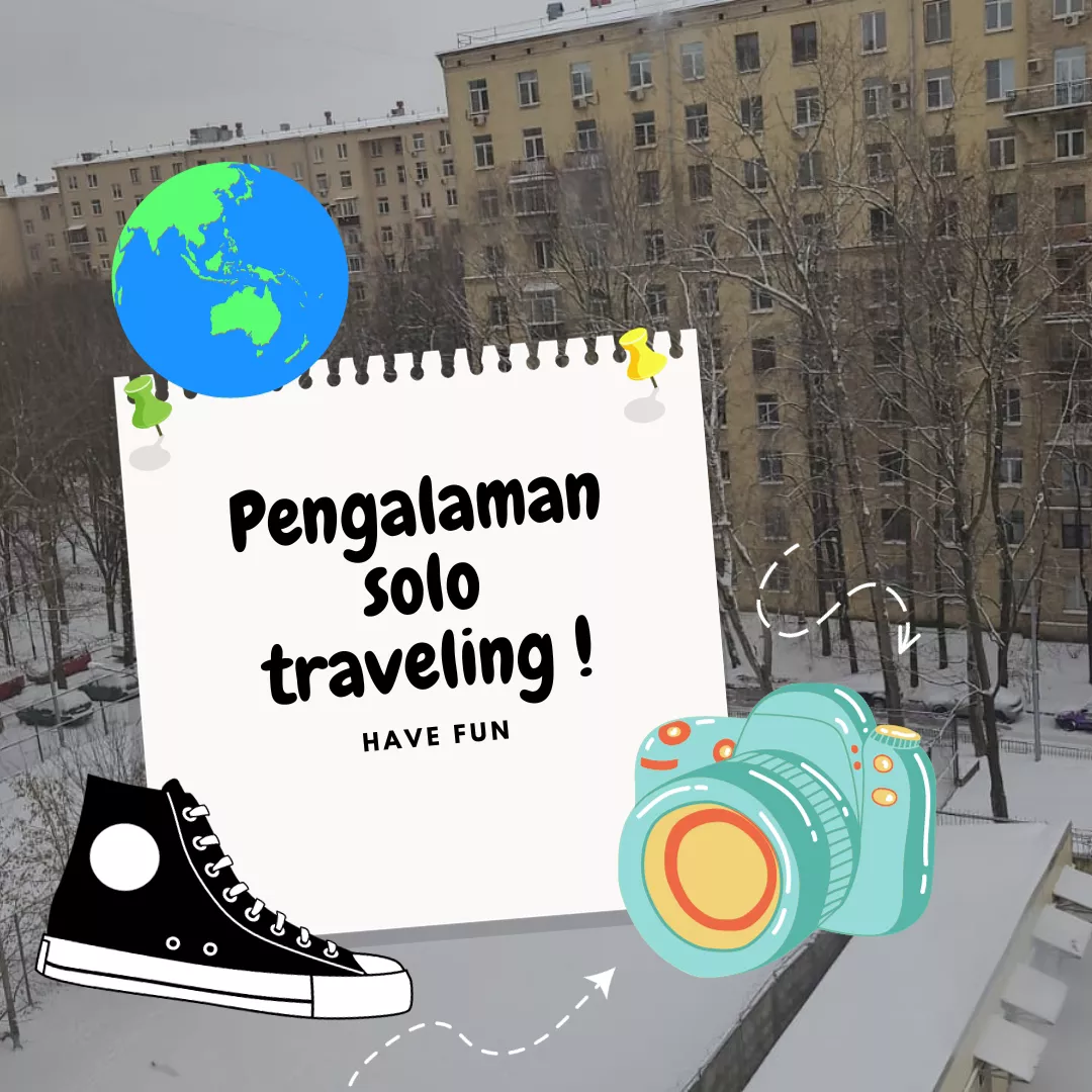 PENGALAMAN SOLO TRAVELING | Galeri diposting oleh Yulla | Lemon8