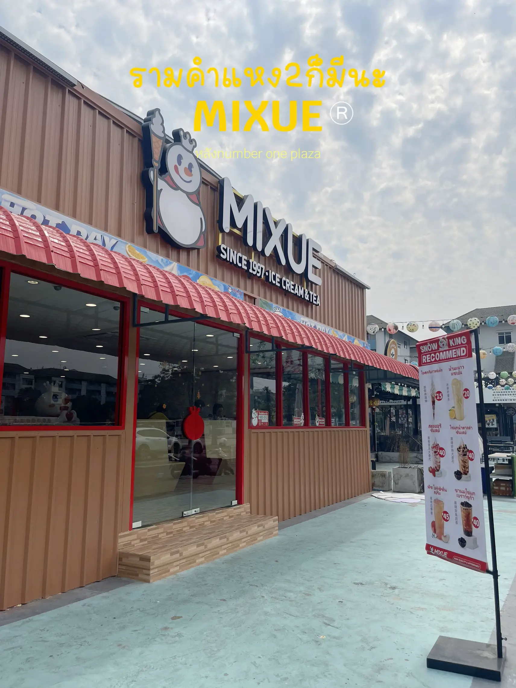 MIXUE ที่รามคำแหง2ก็มีนะ | แกลเลอรีที่โพสต์โดย 𝙼𝙸𝙻𝙻 | Lemon8