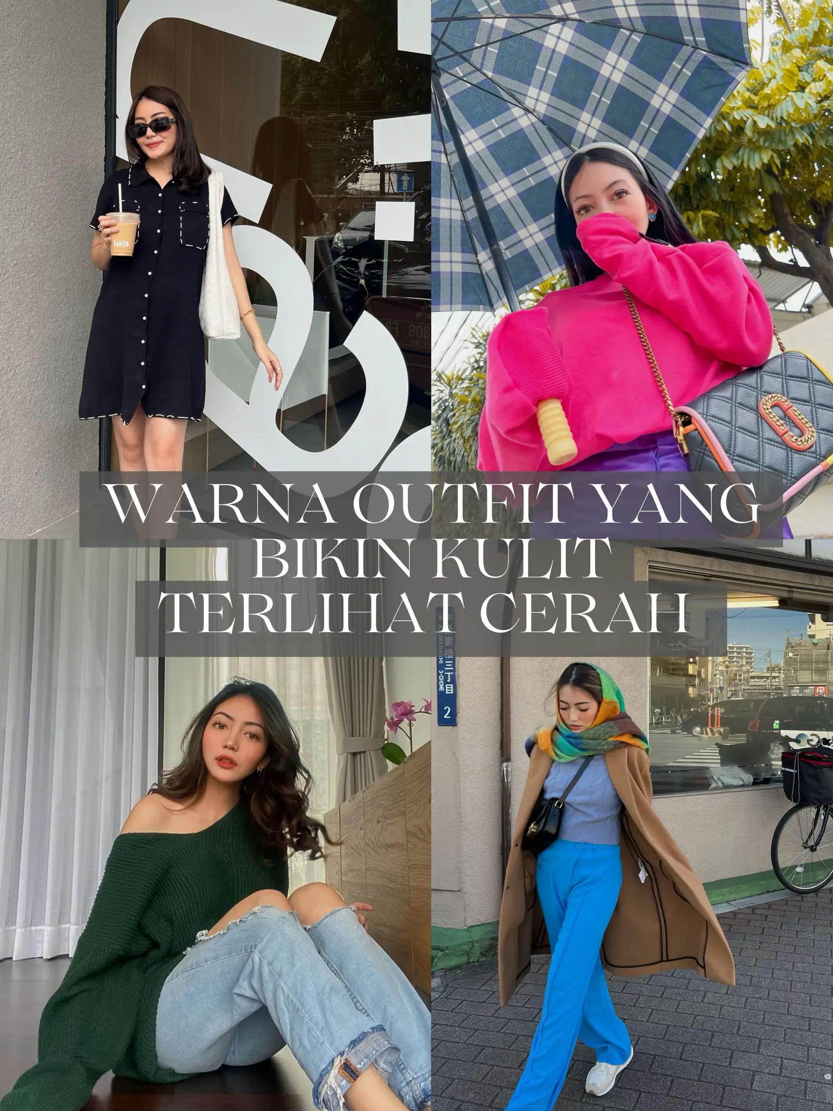 WARNA OUTFIT YANG BIKIN KULIT TERLIHAT CERAH. | Gallery posted by zoey ...