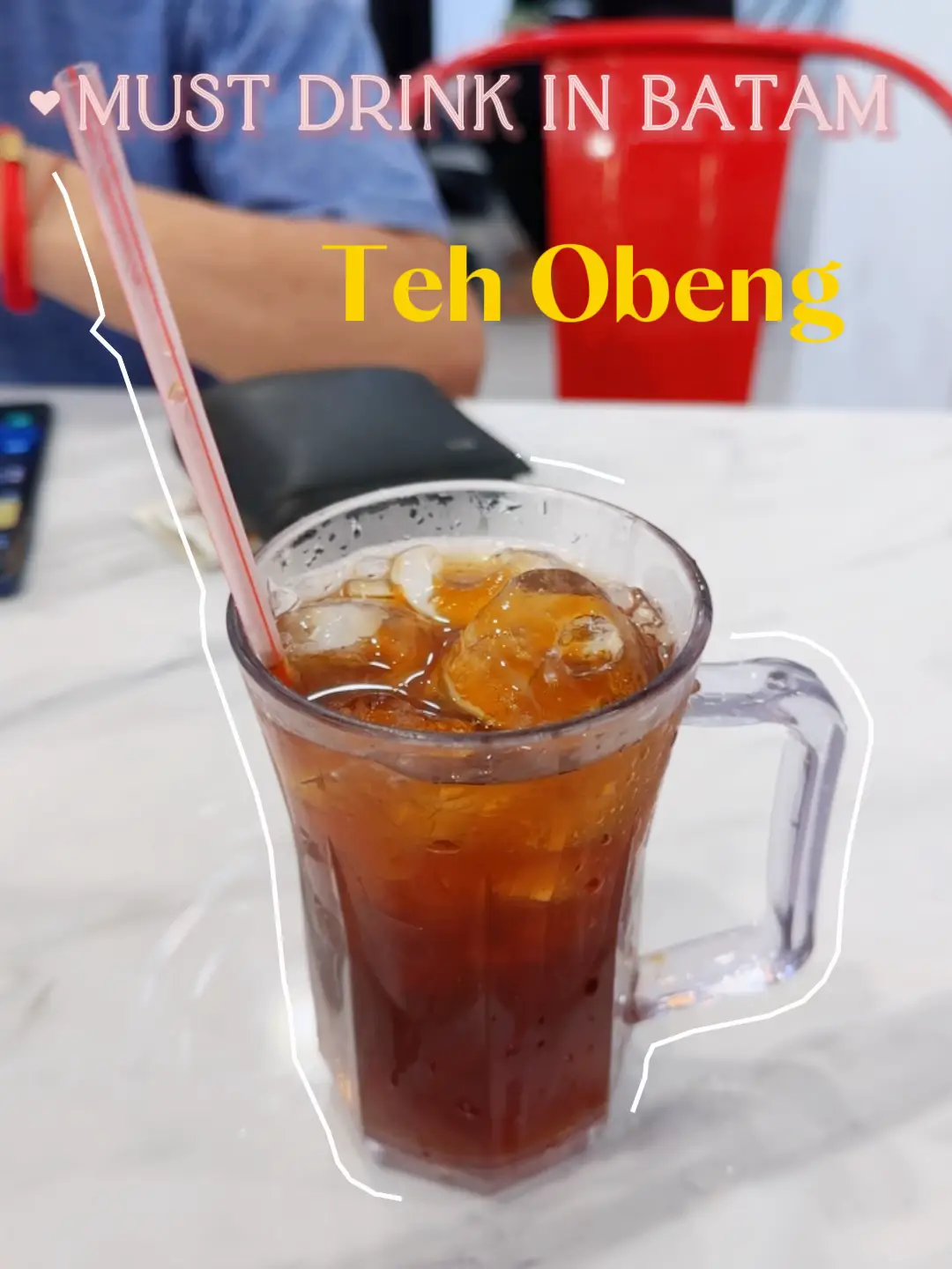 Must Drink In Batam Teh Obeng | Gallery posted by lemonmee | Lemon8