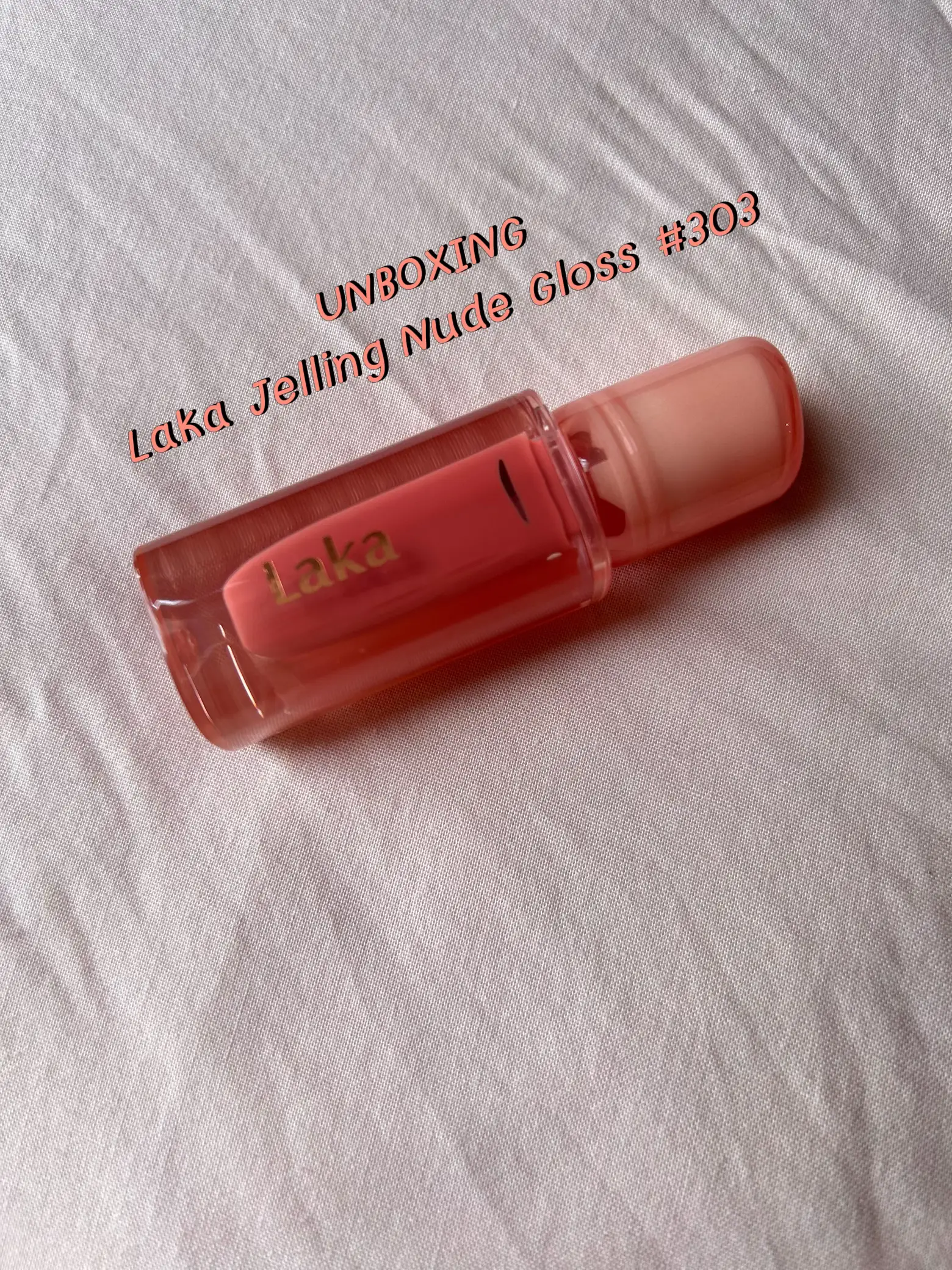 Laka Jelling Nude Gloss #303 | แกลเลอรีที่โพสต์โดย Linda_nani | Lemon8