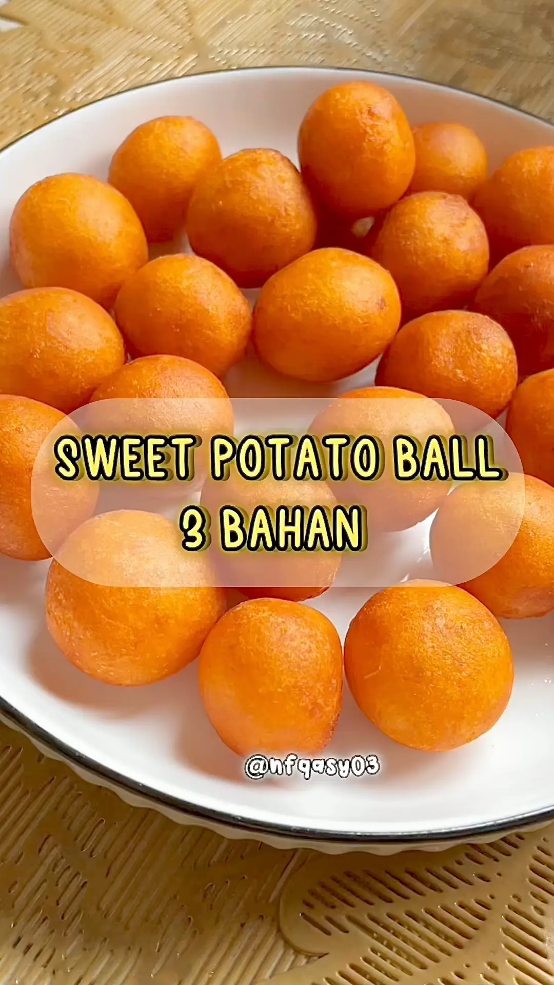3 hari berturut anak minta buat sweet potato ball | Video diterbitkan oleh Nfqasy | Lemon8