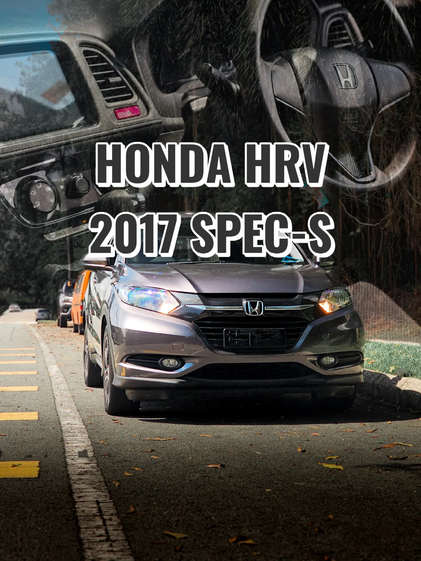 HONDA HRV 2017 SPEC-S | Galeri disiarkan oleh LA_JAMES | Lemon8