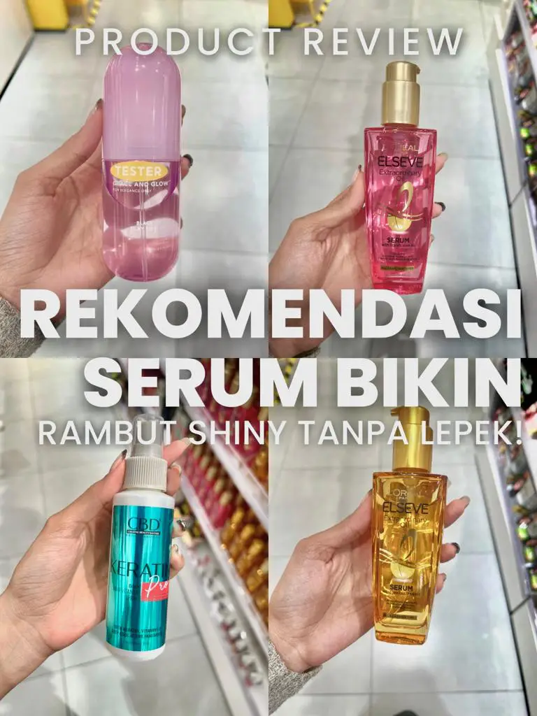 rekomendasi serum bikin rambut shiny tanpa lepek! | Galeri diposting ...