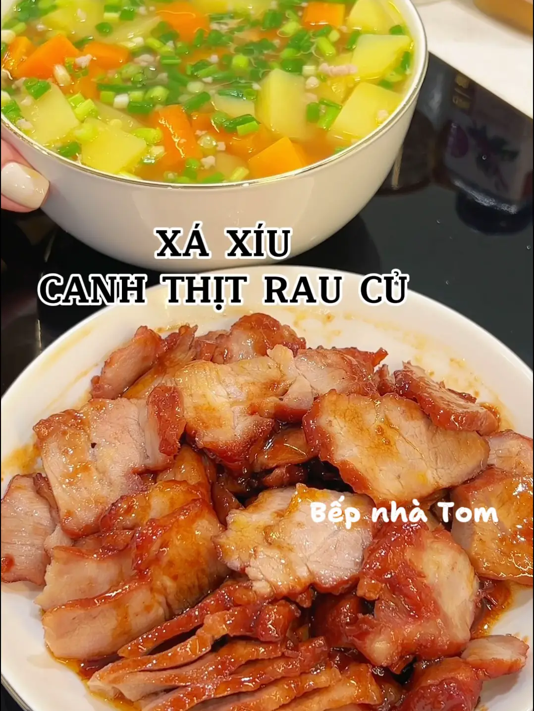 Xá xíu và canh thịt rau củ - bữa cơm chiều 🌷 | Video do Bếp nhà Tom đăng | Lemon8