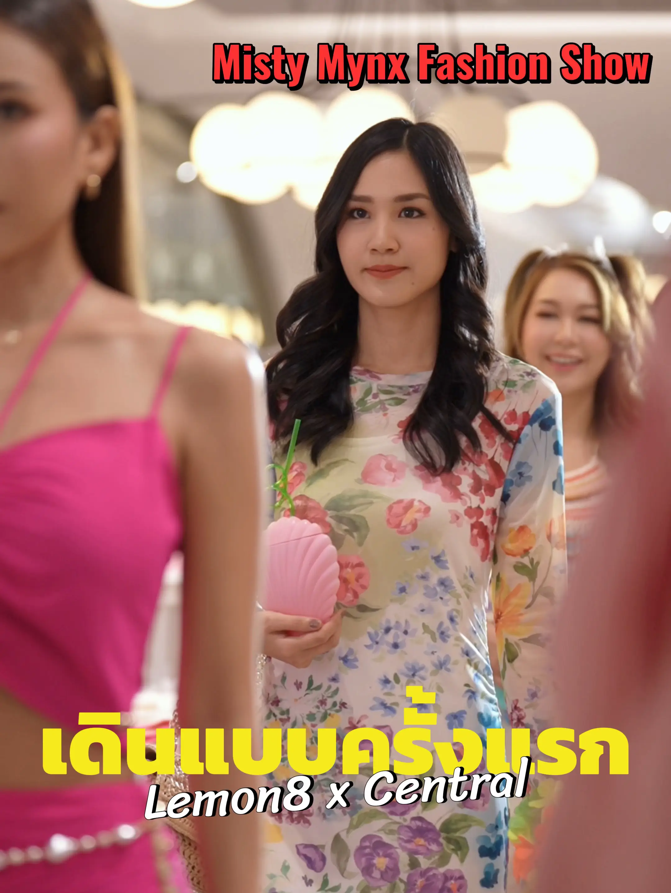 เดินแบบให้ Misty Mynx กับงาน Lemon 8 x Central 👠 | วิดีโอที่เผยแพร่โดย DaHealthyPage | Lemon8
