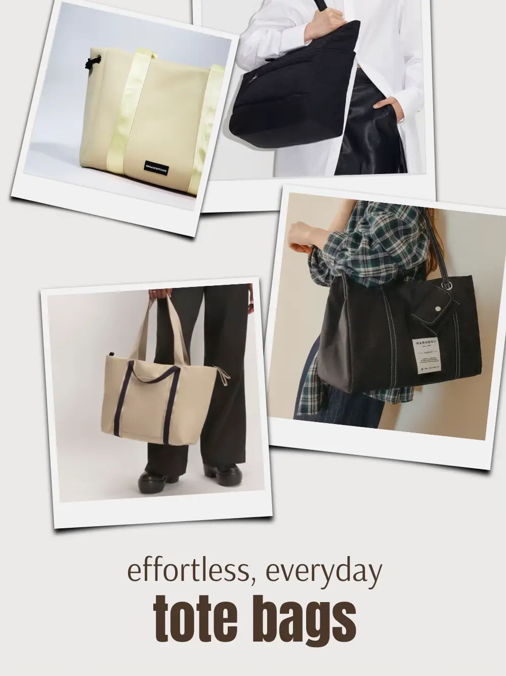 add yours: everyday effortless tote bags 🤌🏻 | Gallery posted by note taker nim | Lemon8