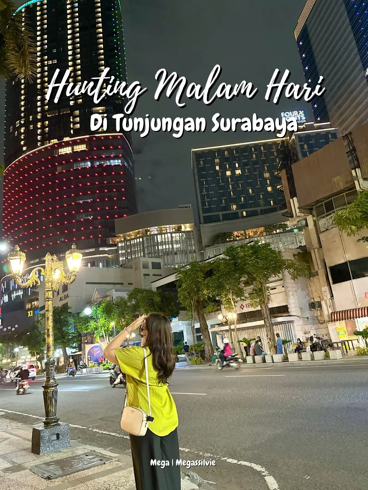 Hunting Malam Hari di Tunjungan Surabaya | Galeri disiarkan oleh Mega Silvia | Lemon8