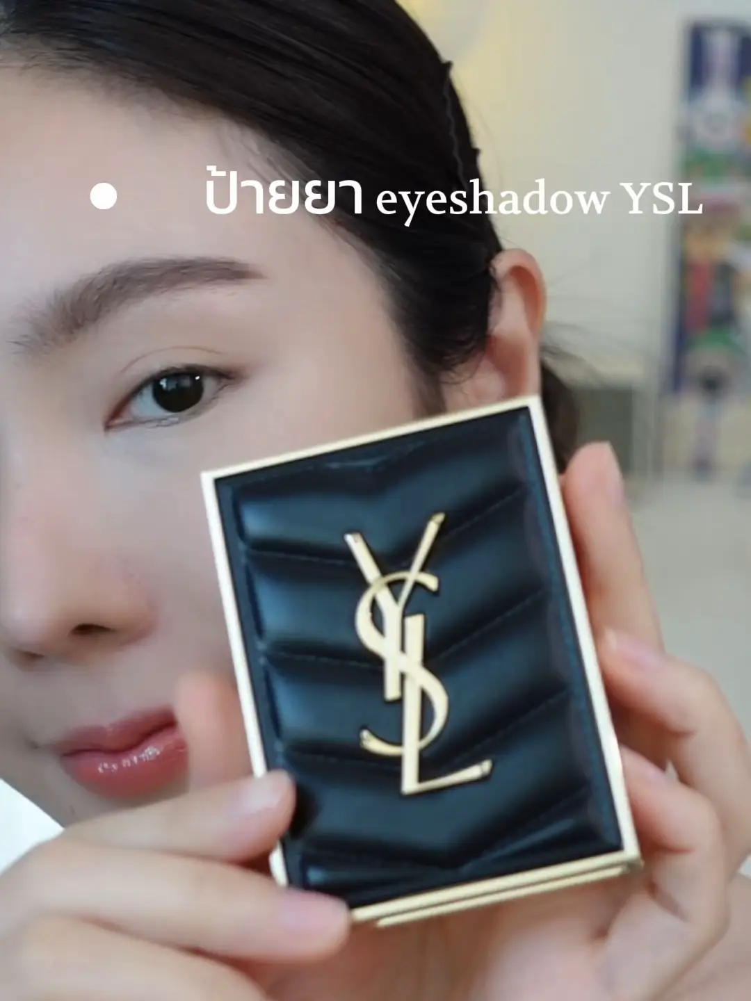 ป้ายยา eyeshadow YSL | วิดีโอที่เผยแพร่โดย หนูดี🩵 | Lemon8