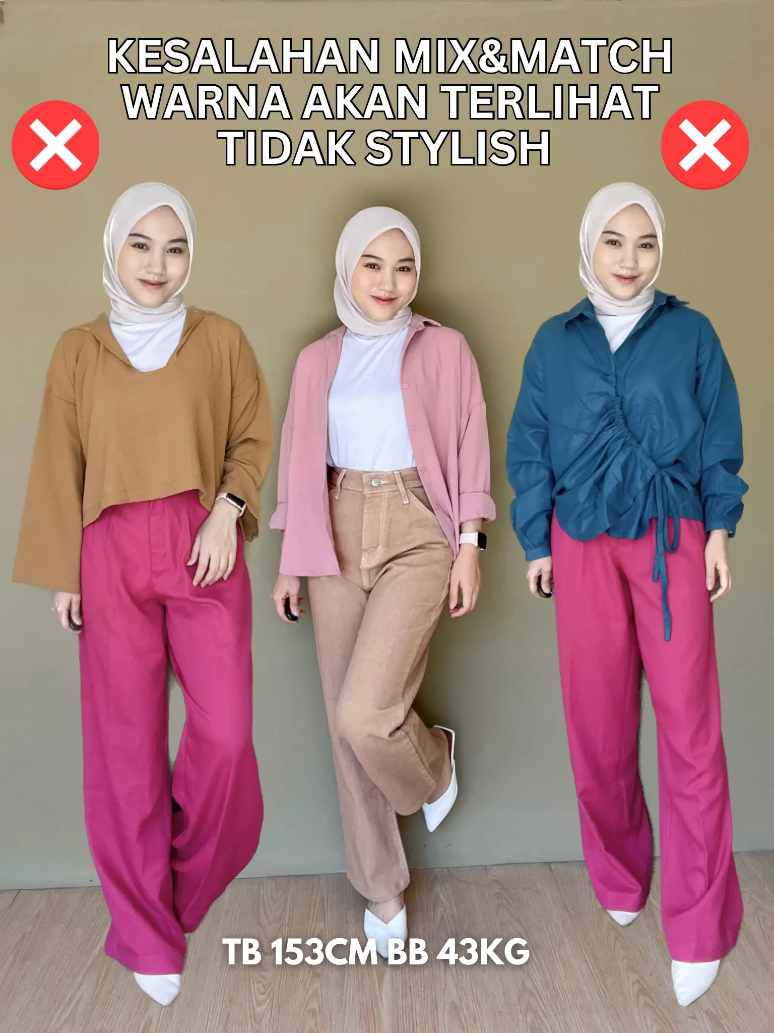 KESALAHAN MIX WARNA YANG MEMBUAT TIDAK STYLISH‼️ | Galeri diposting oleh Zhrhumaira | Lemon8