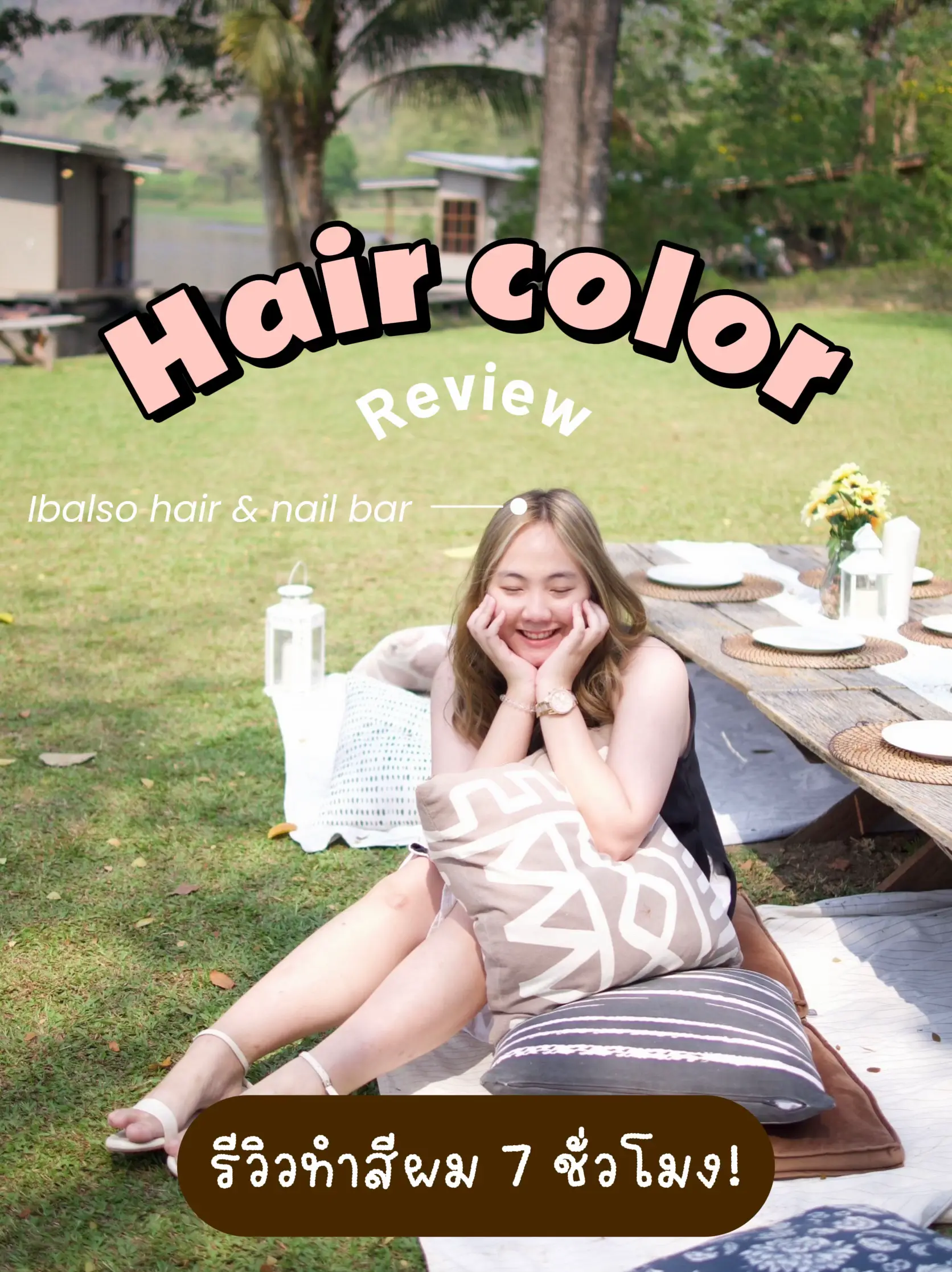 ทำสีผมนาน 7 ชั่วโมง กับร้าน Ibalso 💅💇‍♀️ | แกลเลอรีที่โพสต์โดย Nanoey 🧀🐻 | Lemon8