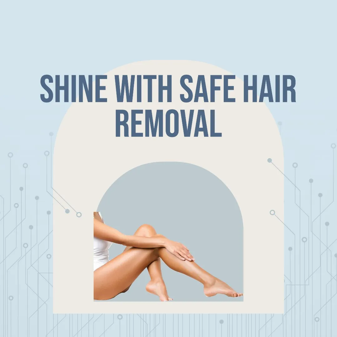 Shine with Safe Hair Removal | Gallery posted by Quinn Yap | Lemon8