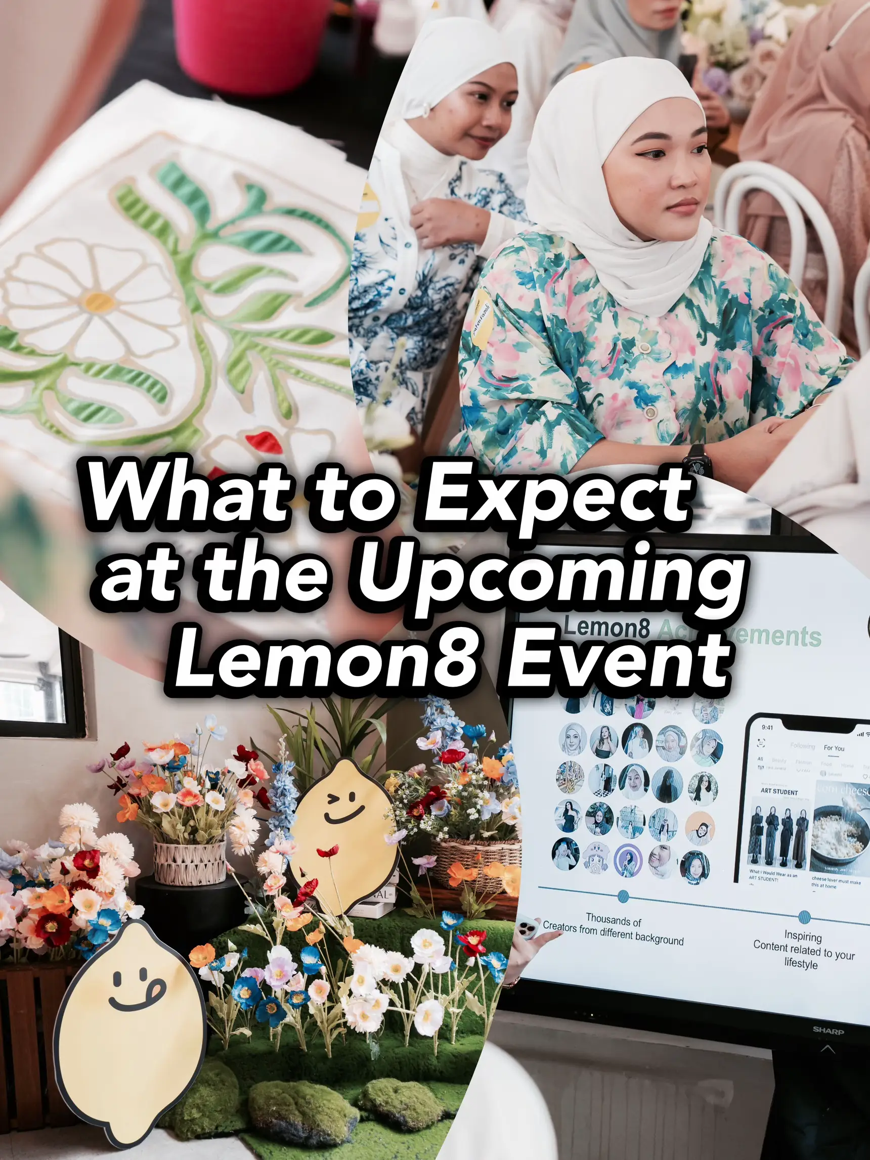 What to Expect at the Upcoming Lemon8 Event 🍋 | Galeri disiarkan oleh patenrazali | Lemon8