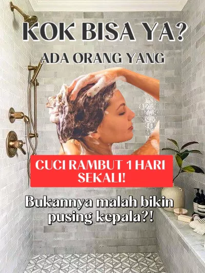 KOK BISA ADA ORANG YG CUCI RAMBUT 1 HARI SEKALI⁉️🧖 | Galeri diposting ...