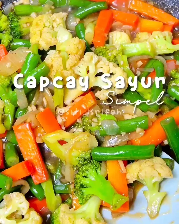 Resep Capcay Sayur Simpel | Video dipublikasikan oleh Resep Masak Ibu ...