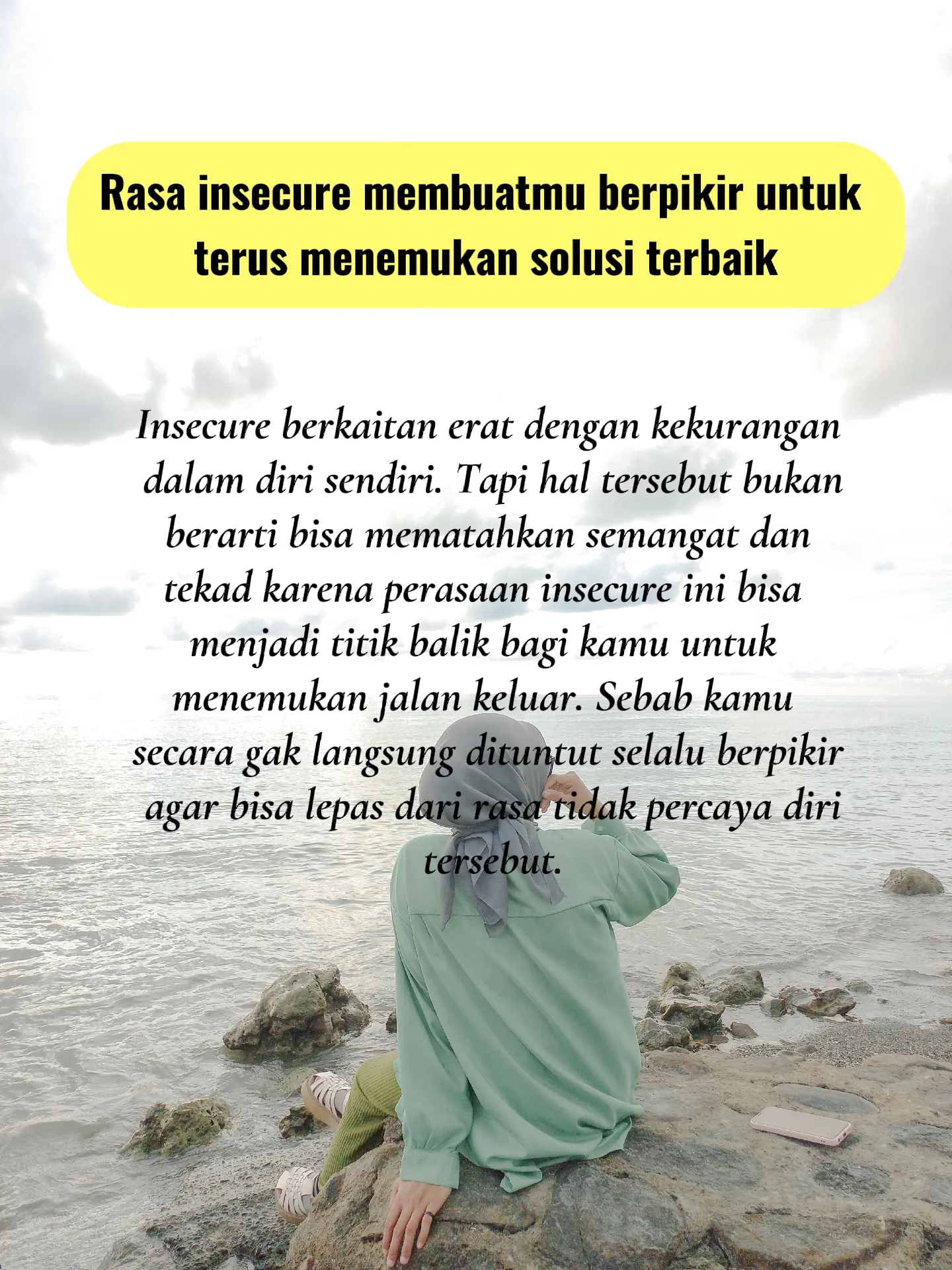 SESEKALI KITA PERLU INSECURE! WHY??? 🍋🍋 | Galeri diposting oleh Irhaaa ...